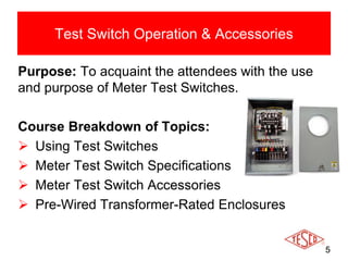 TESCO Tuesday: Test Switch Operation & Accessories | PPT