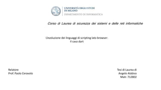 L’evoluzione dei linguaggi di scripting lato browser: Il caso dart ...