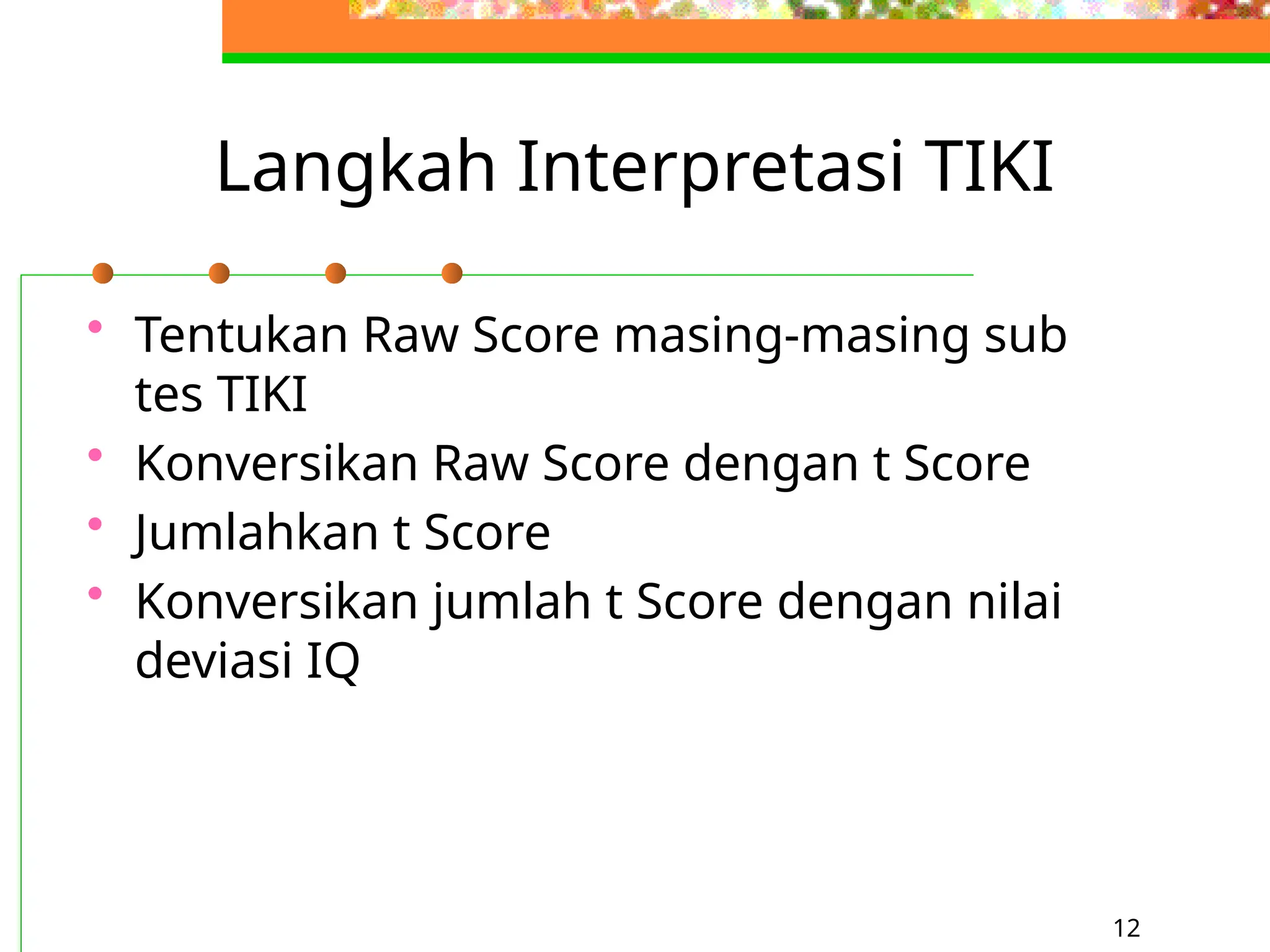 Tes_Inteligensi_TIKI_D Psikologi Dasar Asesmen | PPTX