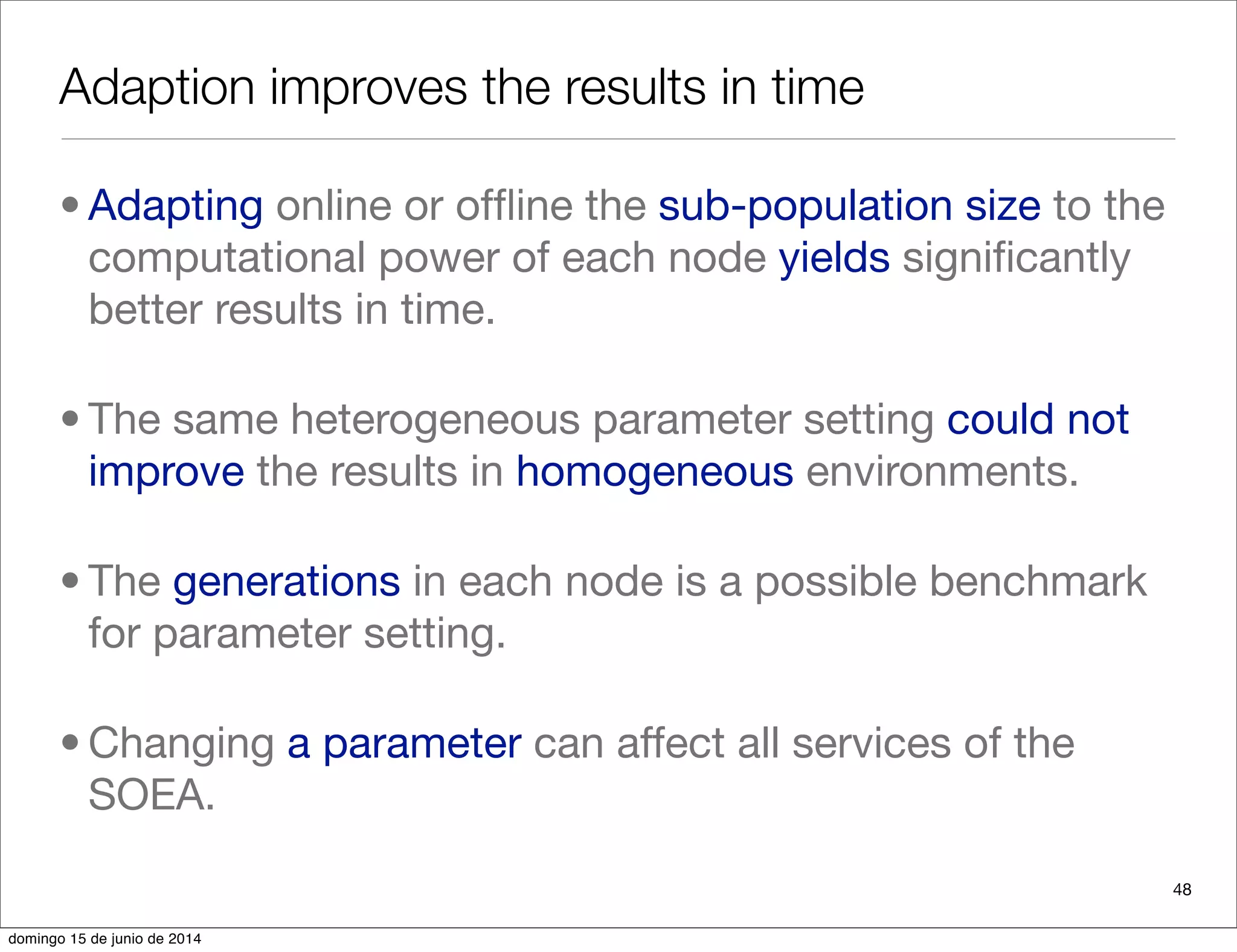 Service Oriented Architecture for Adaptive Evolutionary Algorithms | PPT