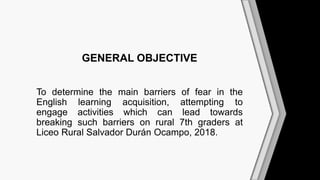 A descriptive study about fear barriers on language learning ...