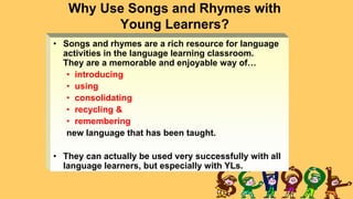 Teaching English Using Nursery Rhymes and Songs | PPTX
