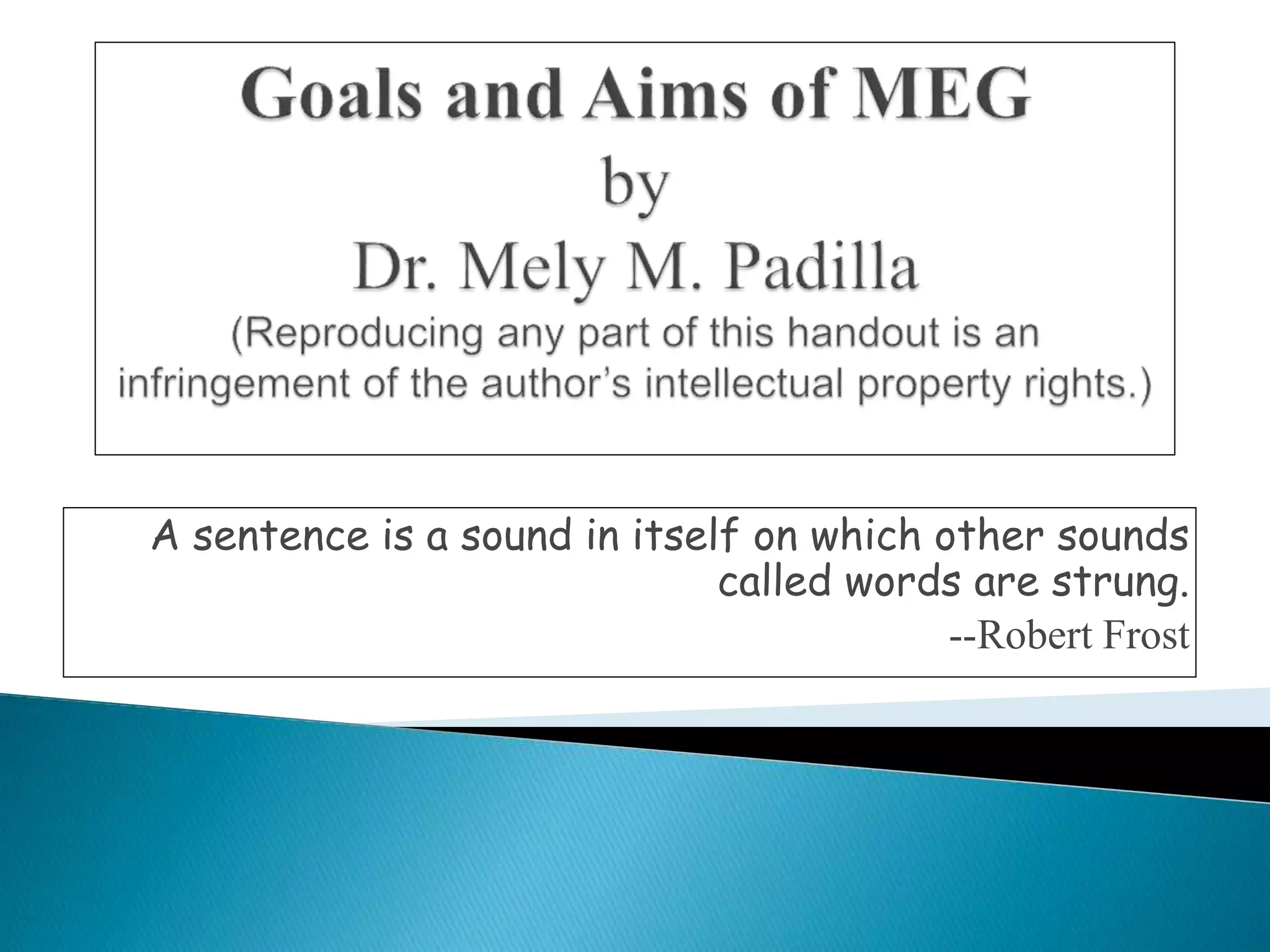 TESL 603 Goals and Aims of MEG (Handout 1) (1).ppt