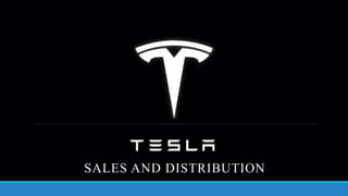 Tesla : sales and distribution | PPTX