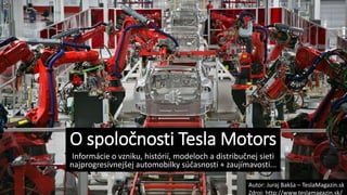 TESLA MOTORS - podrobné informácie o automobilke | PPT