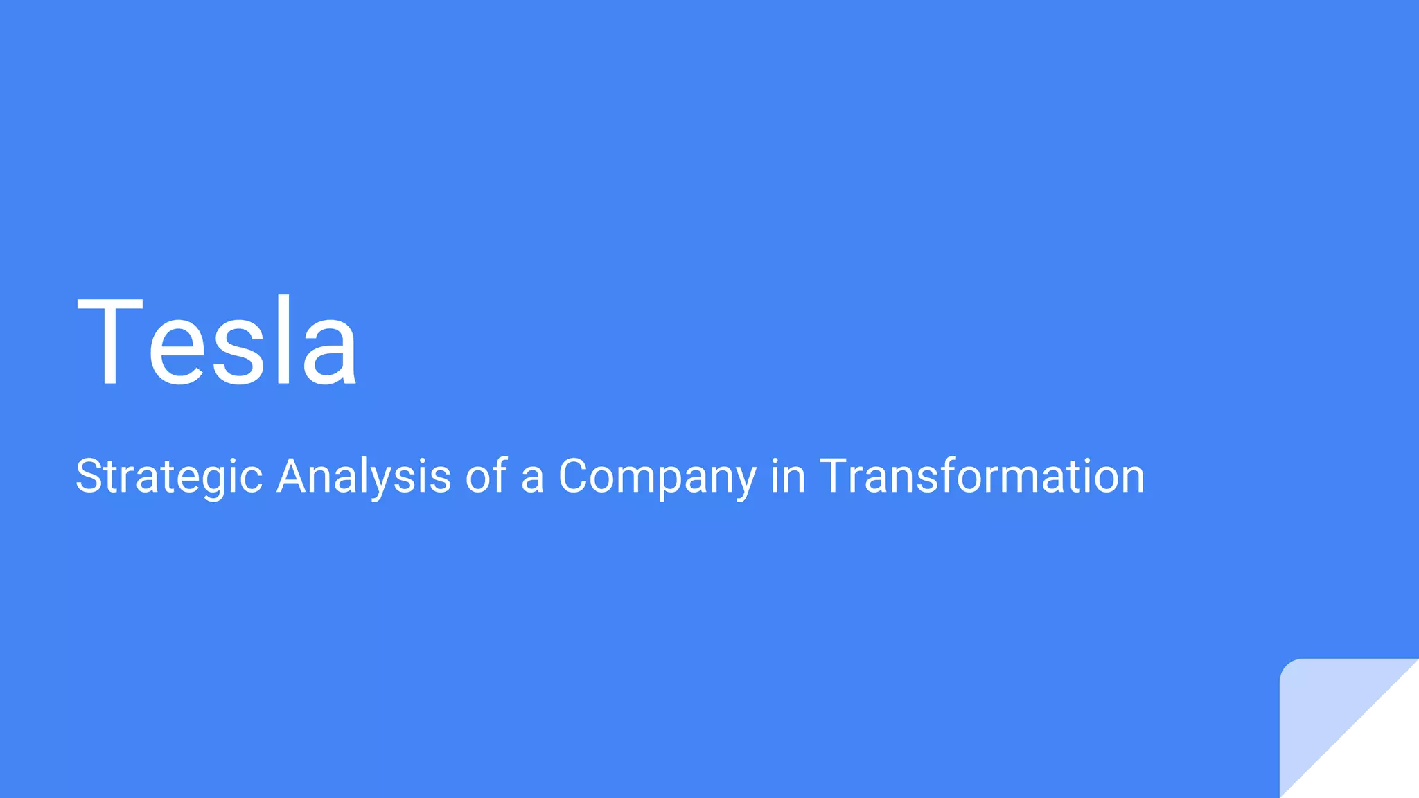 Tesla - strategic analysis of a company in transformation | PPTX