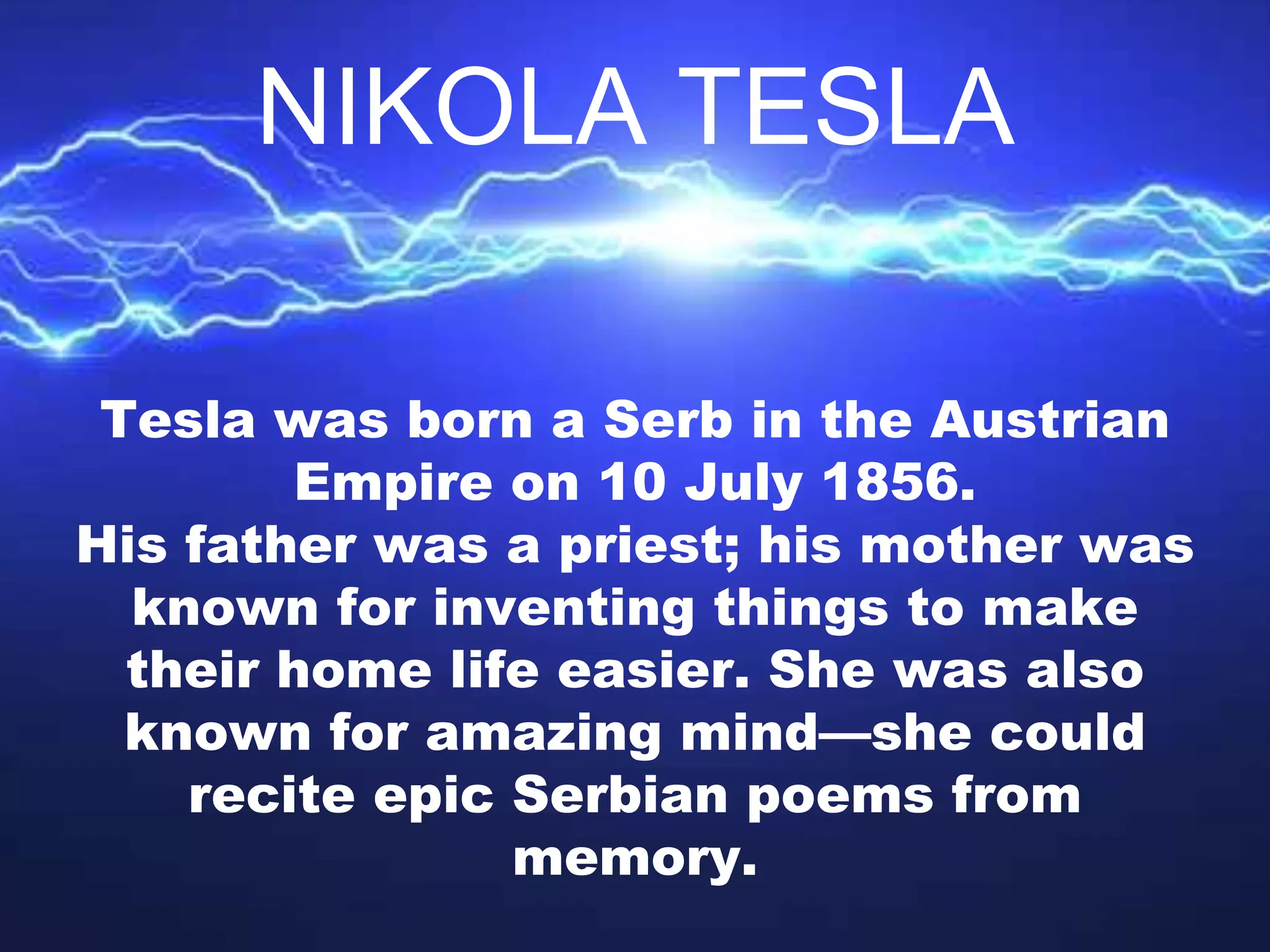 Who Was Nikola Tesla? Why is he important? | PPTX