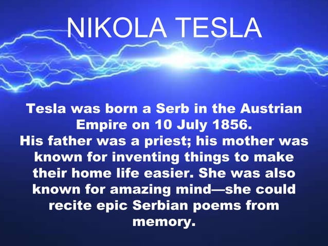 Who Was Nikola Tesla? Why is he important? | PPT