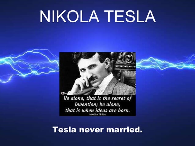Who Was Nikola Tesla? Why is he important? | PPT
