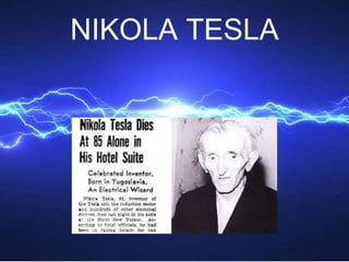 Who Was Nikola Tesla? Why is he important? | PPTX