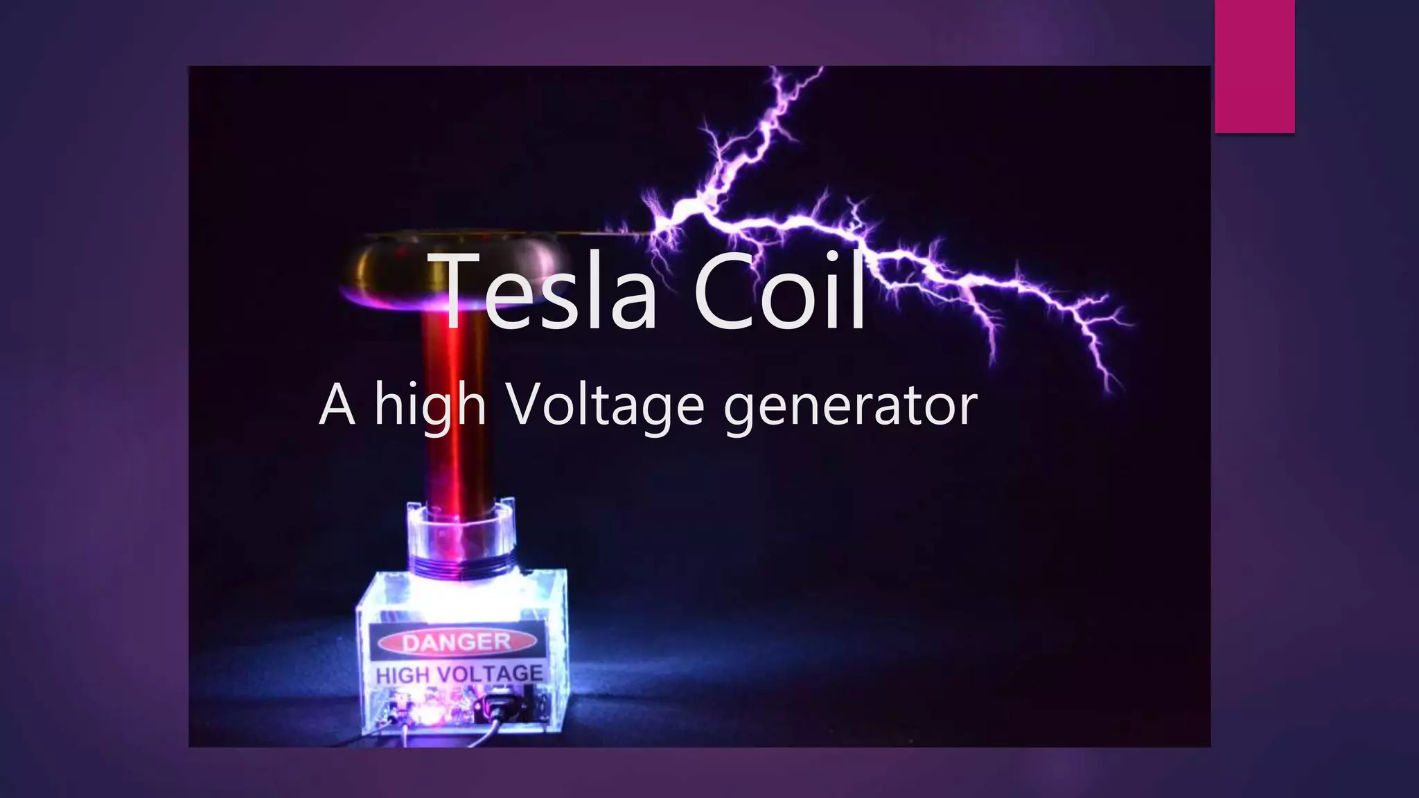 Tesla coil | PPTX