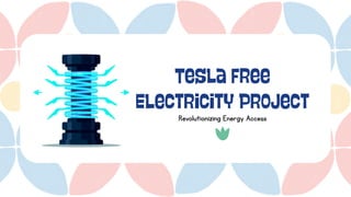 Tesla Free Electricity Project: Revolutionizing Wireless Energy Access ...