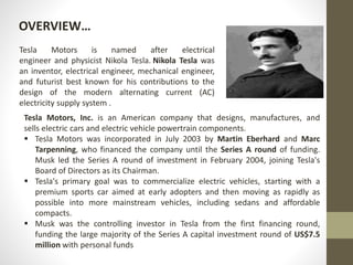 Tesla motors presentation | PPTX | Automotive Industry | Industries