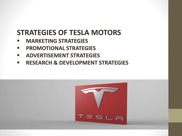Tesla motors presentation | PPTX | Automotive Industry | Industries
