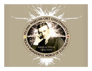 TESLA's Wonderful World of Electricity (WWE) | PPT