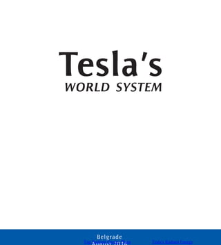 Tesla's Radiant Energy and Tesla's World System | PDF