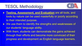 TESOL 2-Unit 1-Language Assessment.pptx