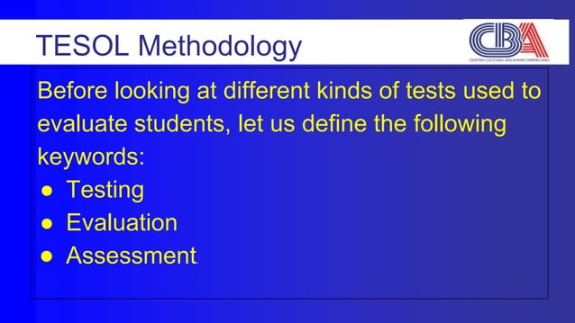 TESOL 2-Unit 1-Language Assessment.pptx | Standardized Testing ...