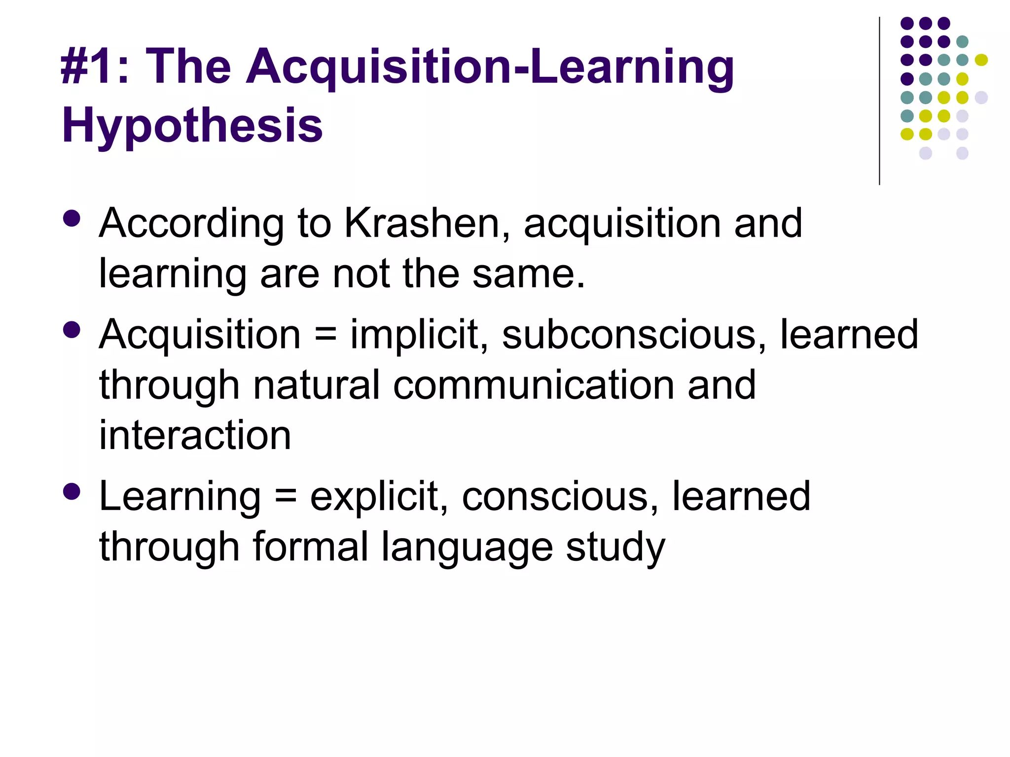 TESOL 510 - Krashen 5 Hypotheses | PPT