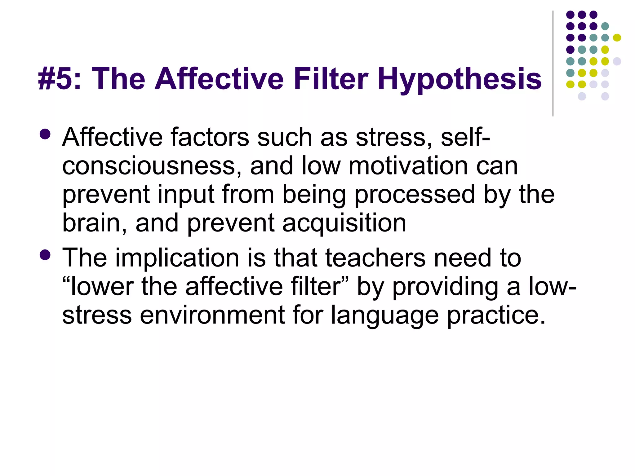 TESOL 510 - Krashen 5 Hypotheses | PPT