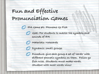 Pronunciation Games:Fun and Effective | PDF