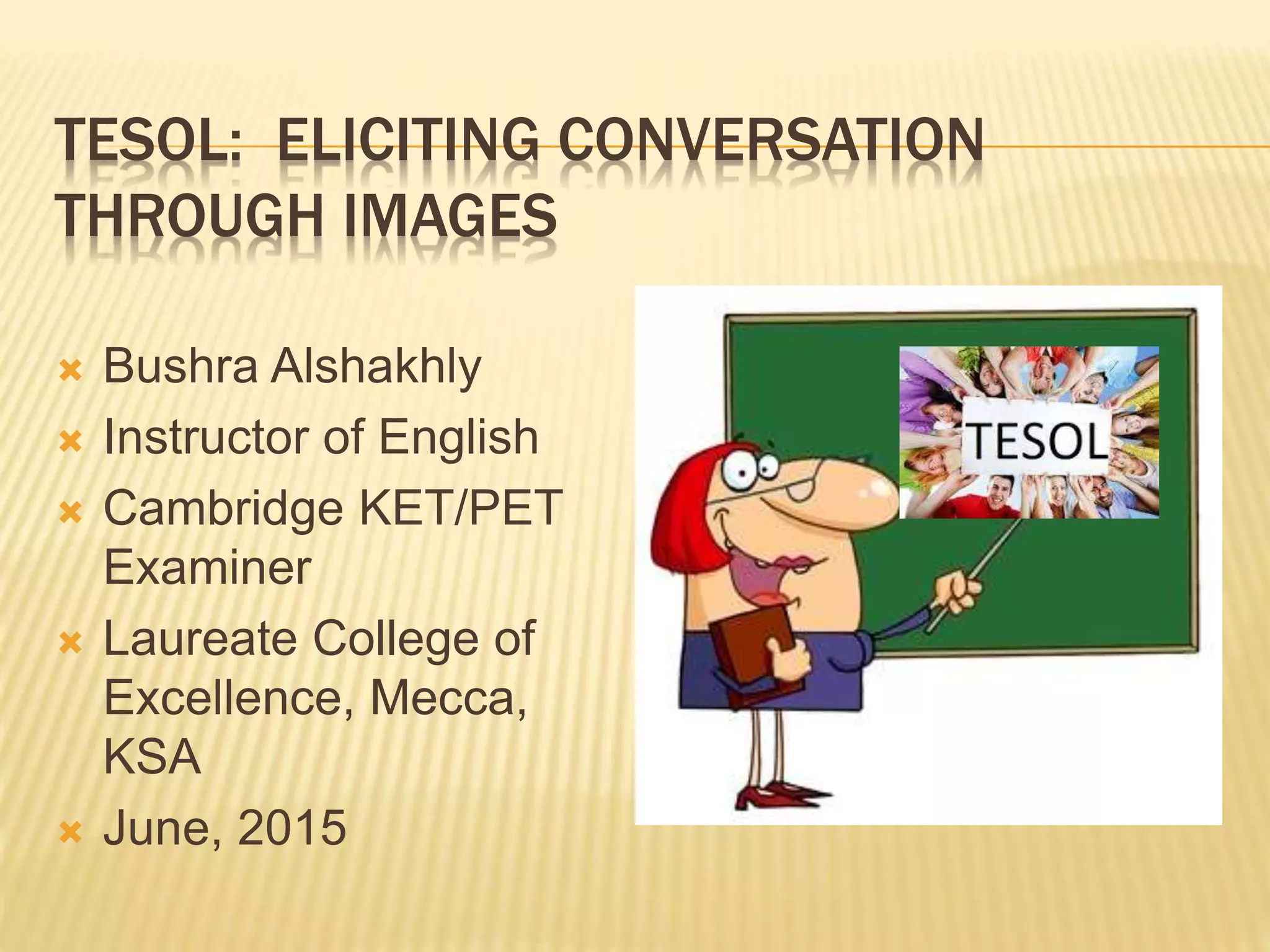 Tesol teaching conversation through images | PPT