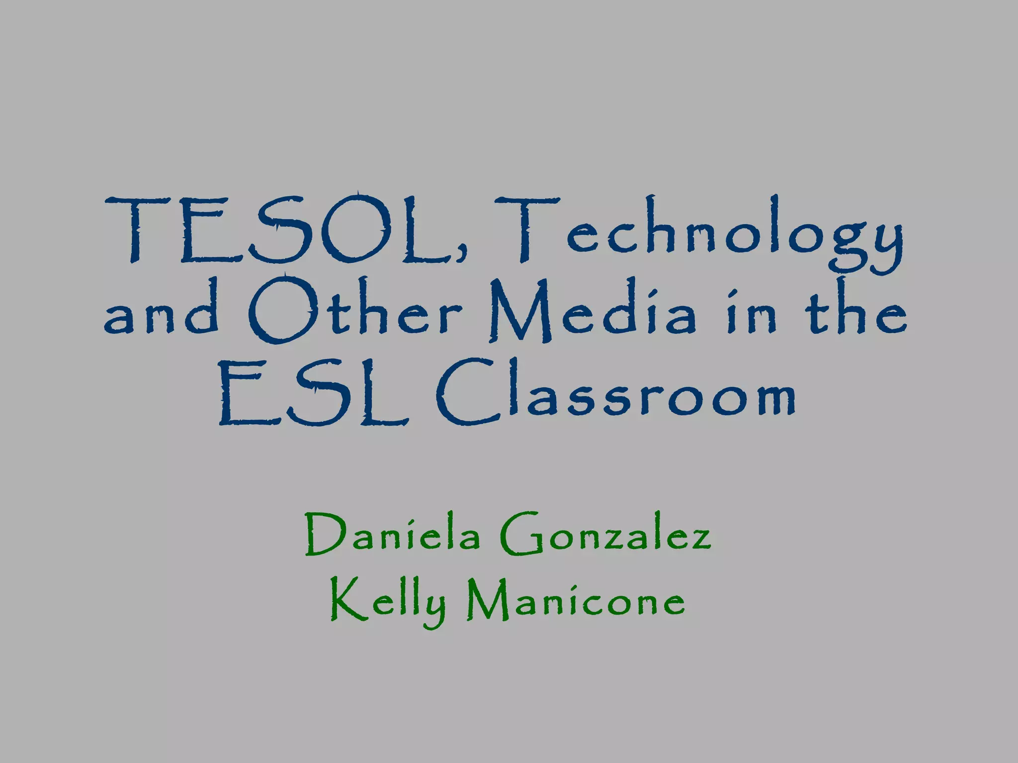 Tesol & technology | PPT