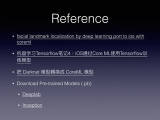 Tensor Flow to CoreML model | PPT