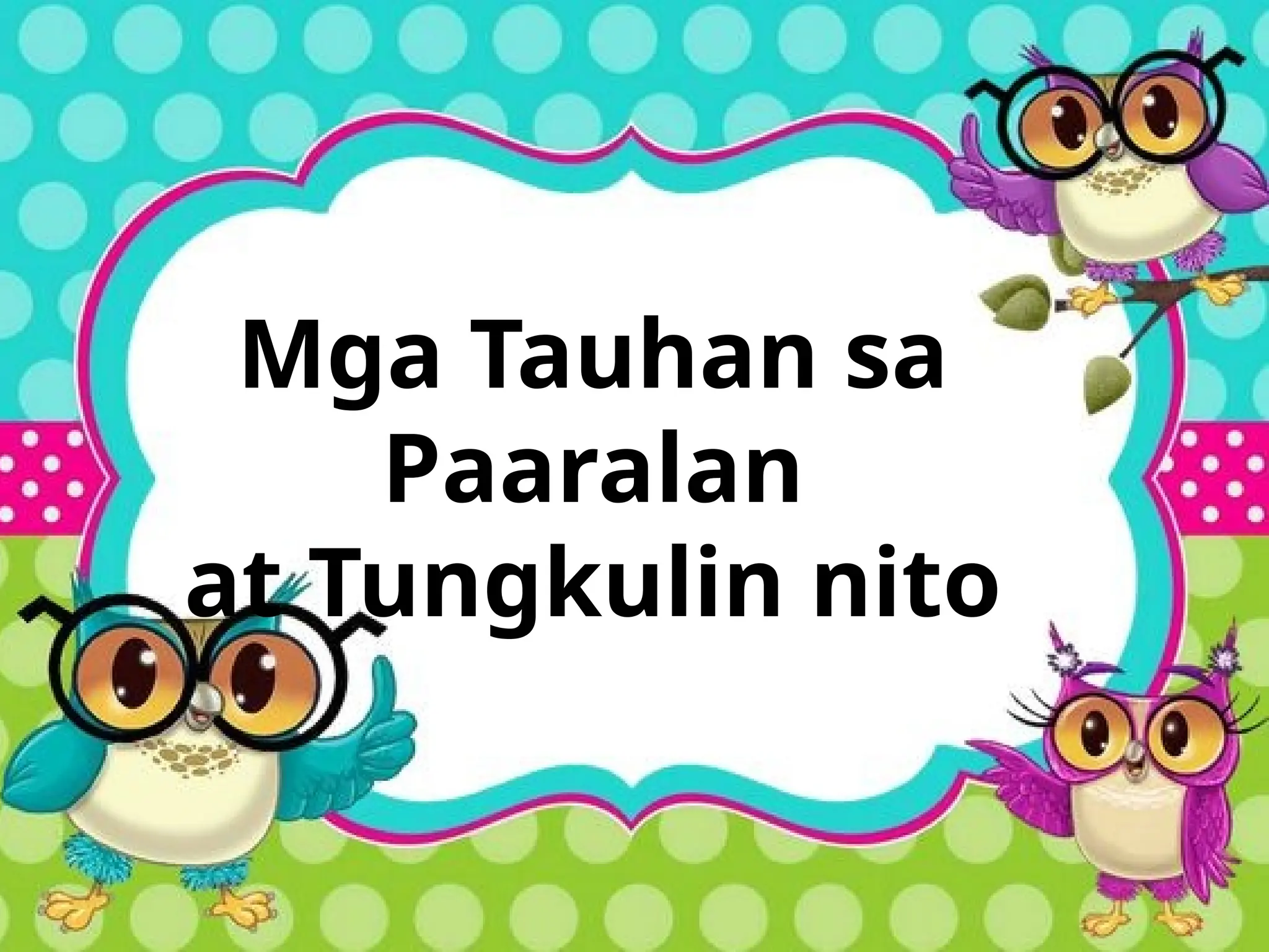 TES School Personnel Mga tauhan sa Paaralan | PPTX