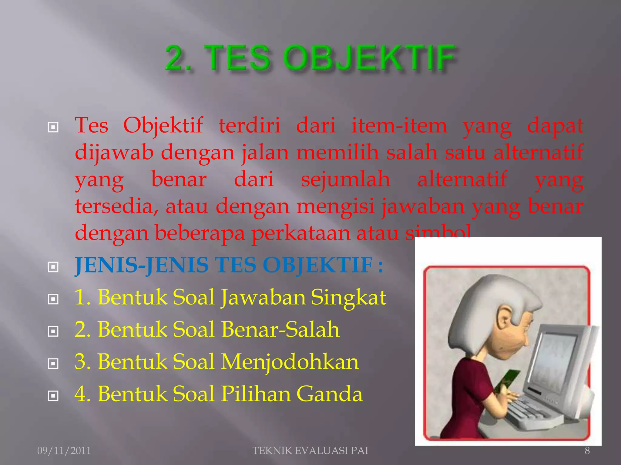 Tes Sebagai Alat Evaluasi | PPTX