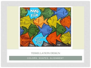 Tessellation PPT | PPTX