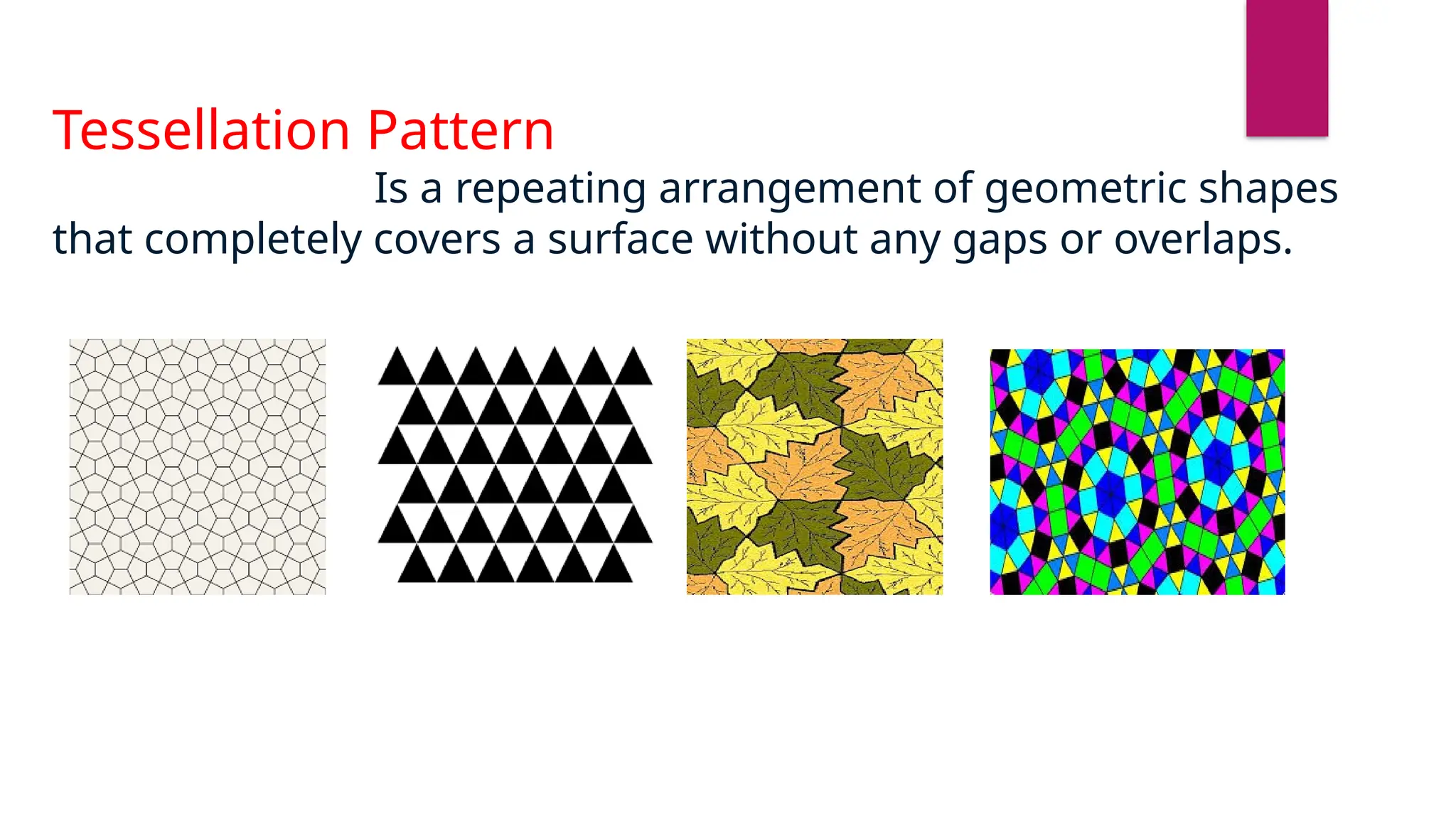 Tessellation of Shapes grade 6 quarter 1 | PPTX