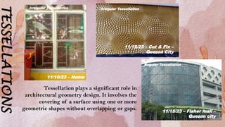 TESSELLATIONS beyond the walls, geed004 advance math project.pptx