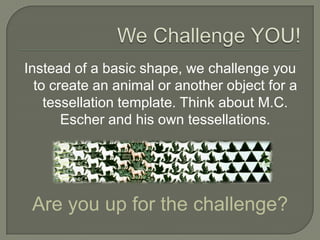 Tessellation Time | PPTX