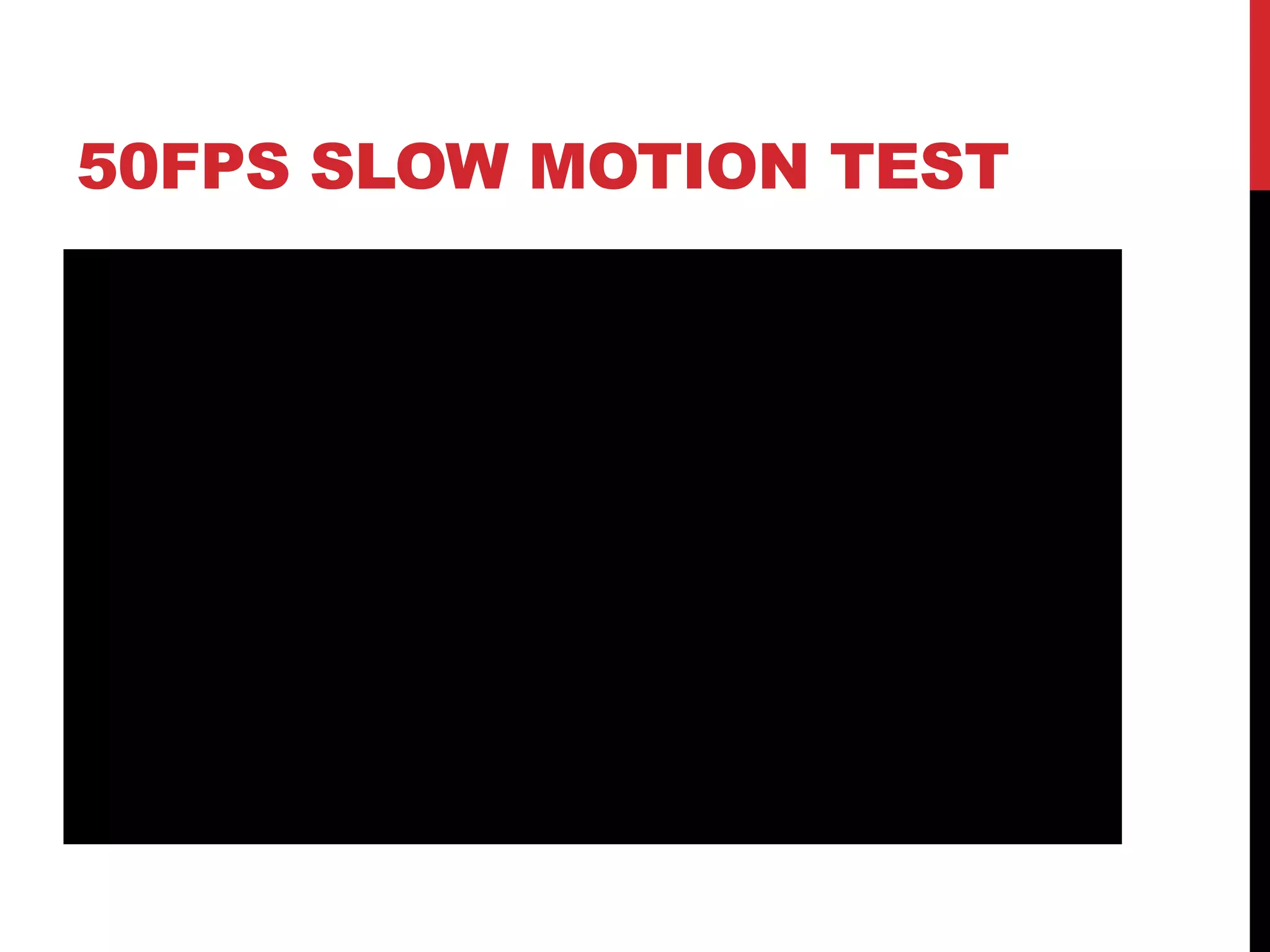 Camera Slow Motion Test | PPTX