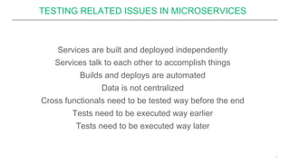 Test Automation Architecture in Microservices | PPTX