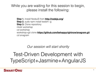 Test-Driven Development with TypeScript+Jasmine+AngularJS | PPT