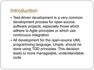 Test-driven development and Umple | PPTX | Web Development | Internet