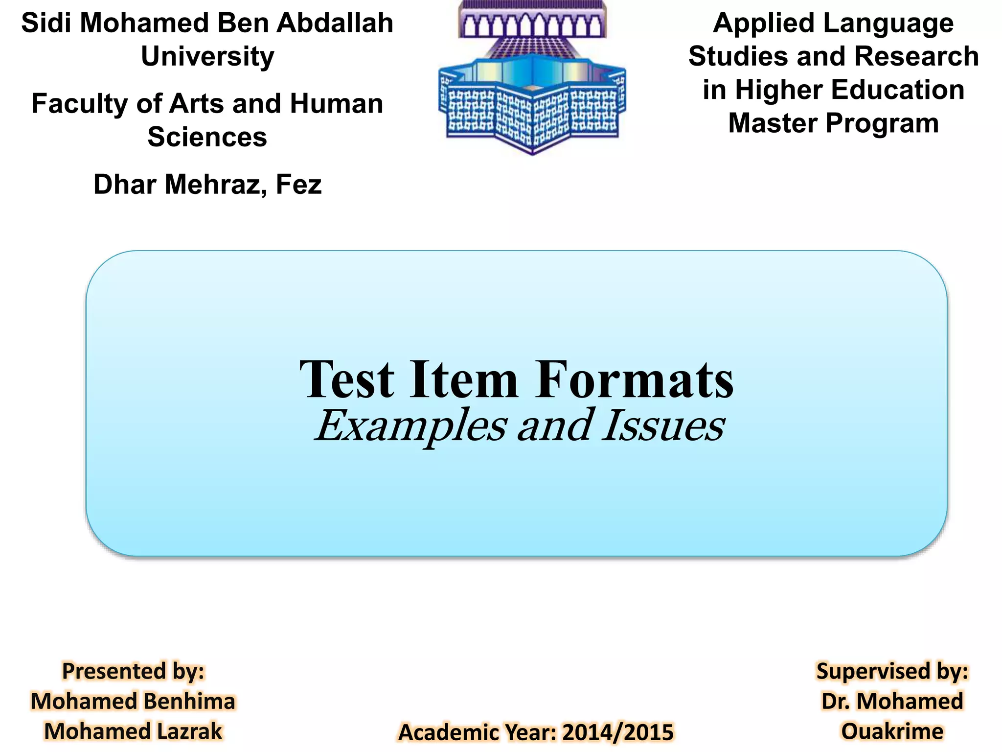 Test item formats: definition, types, pros and cons | PPTX