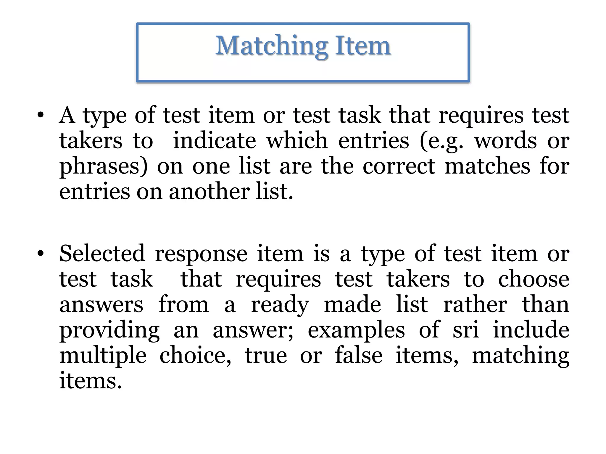 Test item formats: definition, types, pros and cons | PPTX