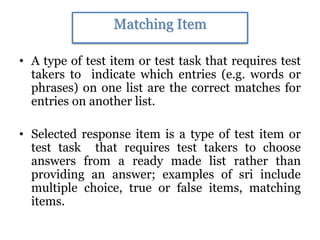 Test item formats: definition, types, pros and cons | PPTX