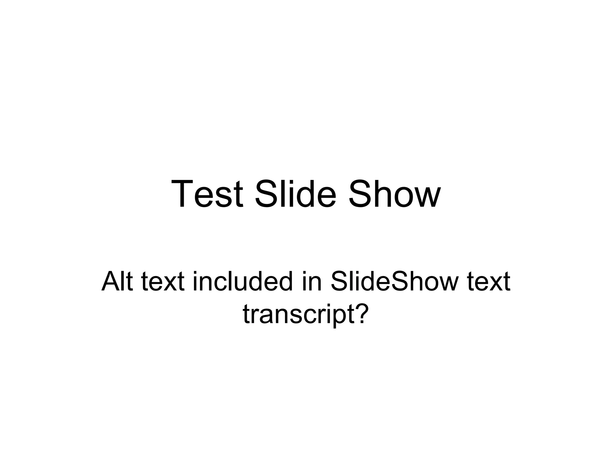 Test Slide Show | PPT