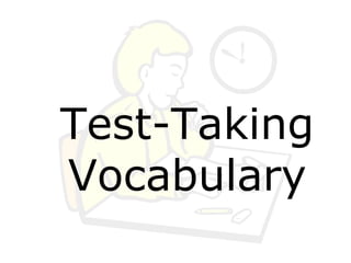 Test taking vocabulary | PPT
