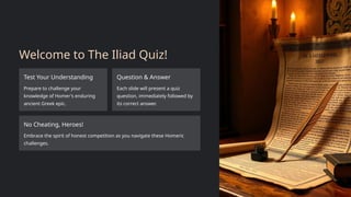 Test-Your-Knowledge-The-Iliad-by-Homer.pptx
