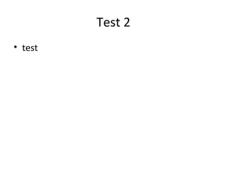 Test 1 | PPT