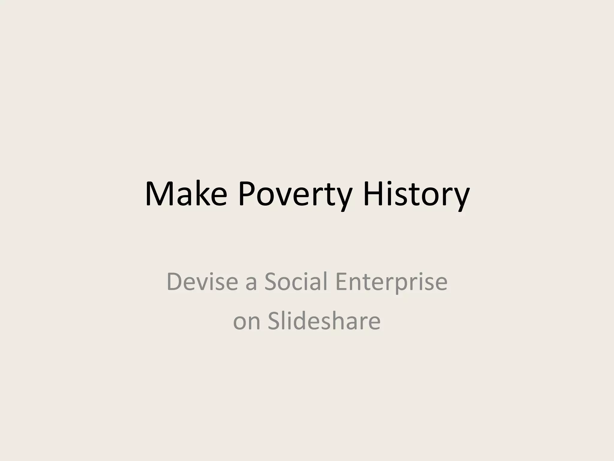 Make Poverty History | PPTX