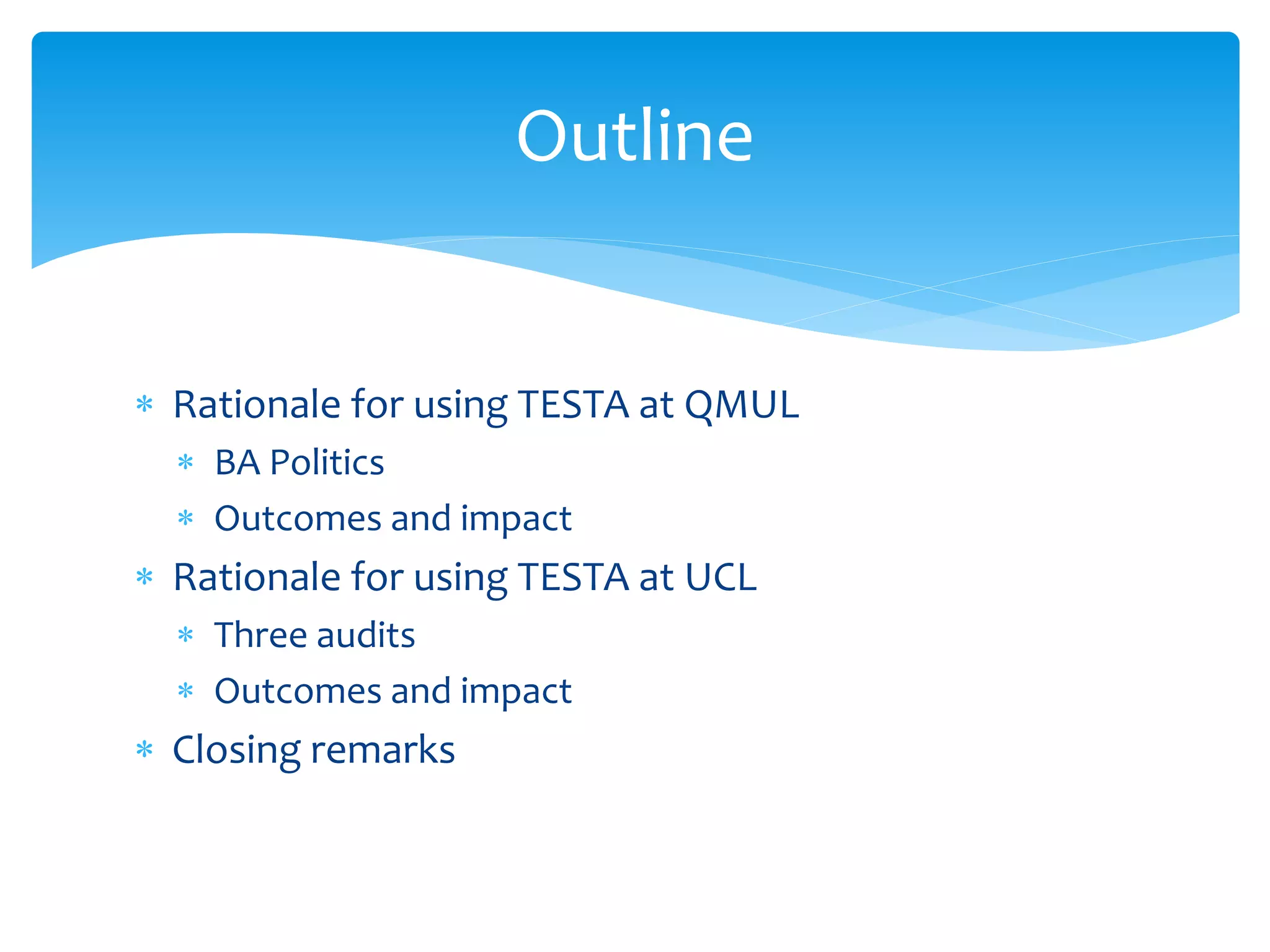 TESTA Case Studies at QMUL & UCL: Teresa McConlogue, TESTA Summit | PPTX