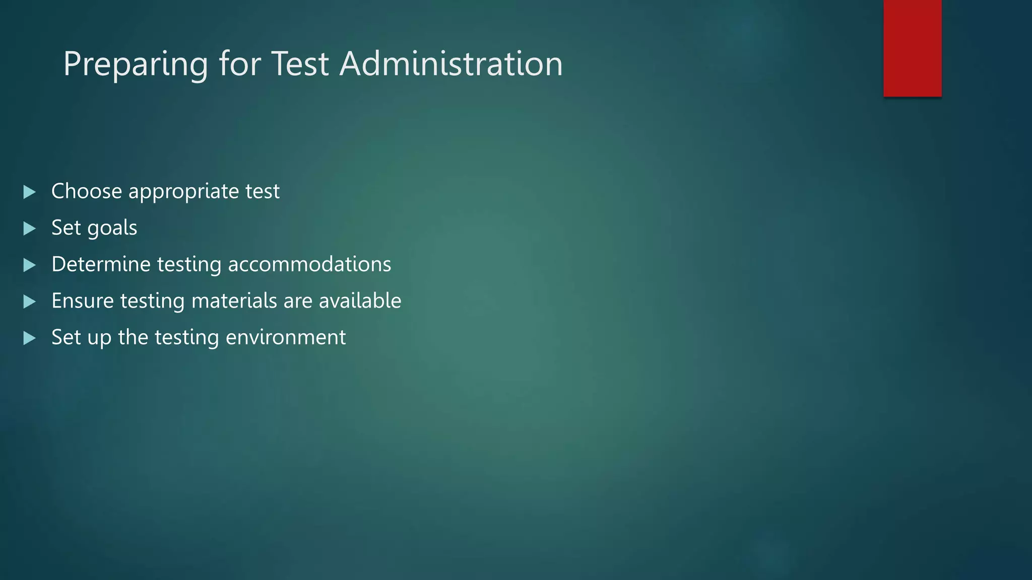 Test Administration.ppt | Standardized Testing | Educational Assessment