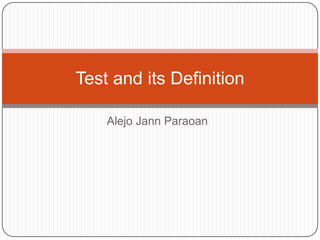 Test and its definition | PPTX