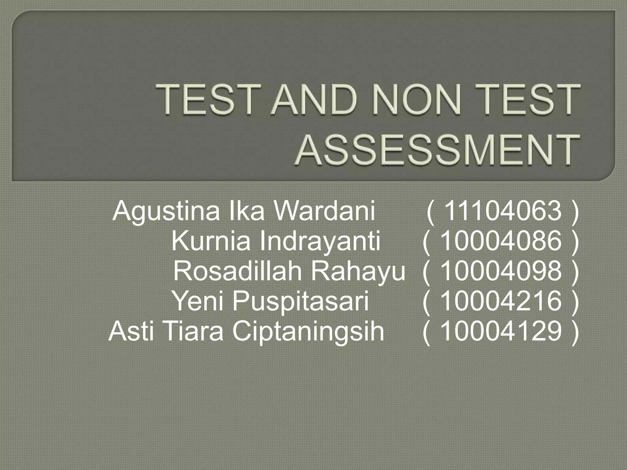 Test and Non Test Assessment | PPTX